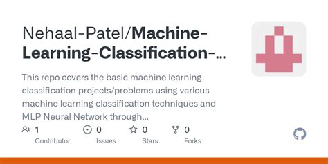 Github Nehaal Patelmachine Learning Classification Models This Repo