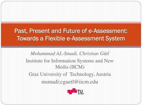 Ppt Past Present And Future Of E Assessment Towards A Flexible E