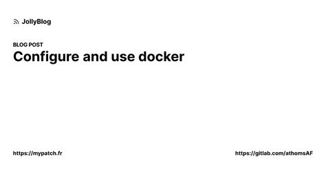Configure And Use Docker