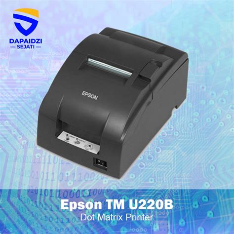 Jual Printer Epson Tm U220b Dot Matrix Shopee Indonesia