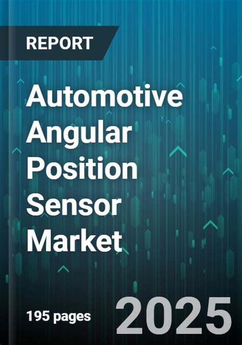 Automotive Angular Position Sensor Market Size And Competitors Automotive Angular Position Sensor Market Size And Competitors