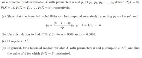 Solved For A Binomial Random Variable X With Parameters N