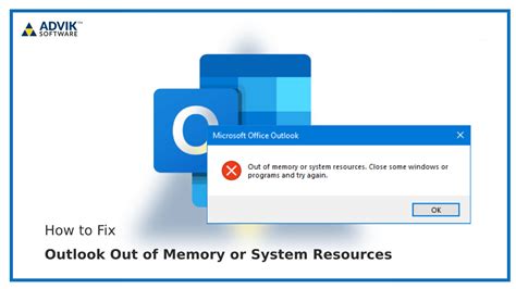 How To Solve Outlook Out Of Memory Or System Resources Error