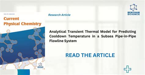 Current Article Analytical Transient Thermal Model For Predicting Cooldown Temperature In A