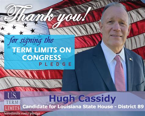 Hugh Cassidy Pledges To Support Congressional Term Limits U S Term