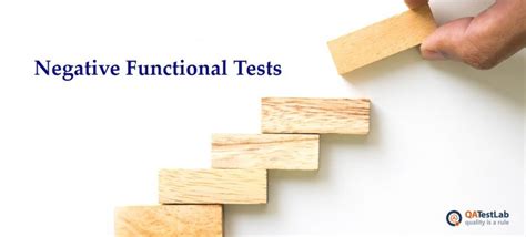 Negative Test Cases For Functional Testing Qatestlab Blog