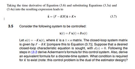 Solved Taking The Time Derivative Of Equation 3 6 And Chegg Com