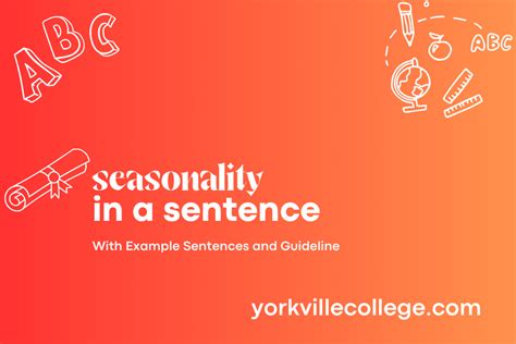 How To Use Seasonality In A Sentence Easy Examples