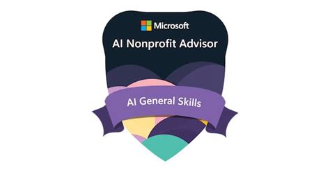 Microsoft Ai Nonprofit Advisor Ai General Skills Was Issued By
