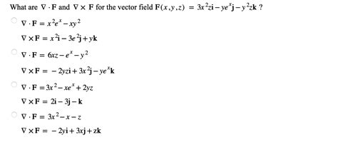 Solved What Are F And F For The Vector Field Chegg Com