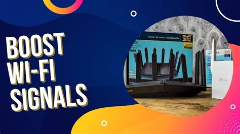 How To Boost The WiFi Signal Through Walls Improve WiFi Around Your Home