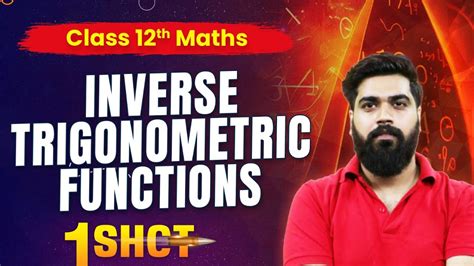 Inverse Trigonometric Functions Class 12 One Shot Class 12 Maths Chapter 2 By Gagan Makkar