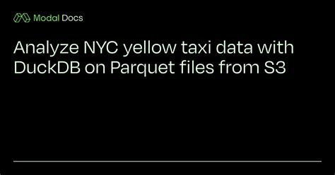 Analyze Nyc Yellow Taxi Data With Duckdb On Parquet Files From S3