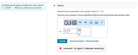 Solved A Particle Travels Along A Straight Line With A Speed Chegg