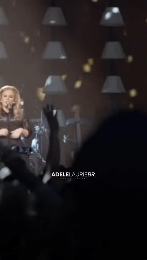 Adele Laurie Brasil On Instagram Make You Feel My Love Live At The