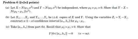 solved problem 6 2 2 2 points a let x∼n μ1 σ2 and