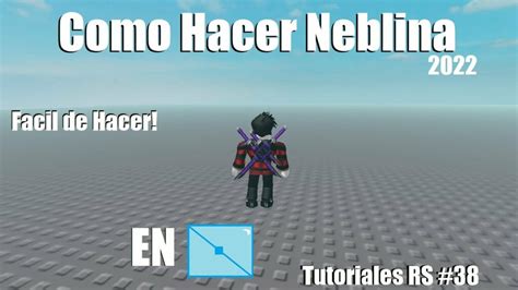 Como Poner Niebla En Roblox Studio PROJAKER