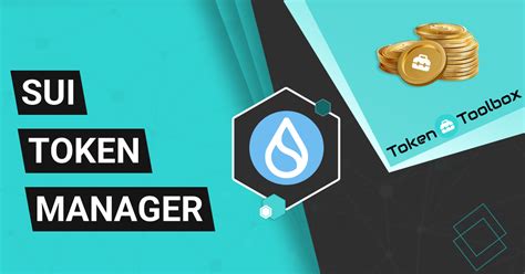 Sui Token Manager Manage Your Token Configuration