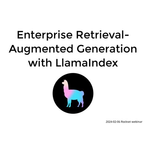 Enterprise Rag With Llamaindex