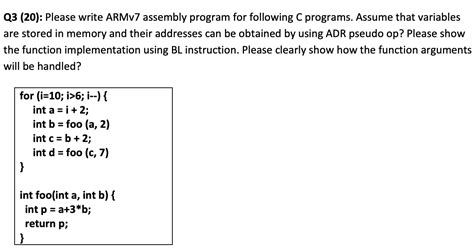 solved q3 20 please write armv7 assembly program for