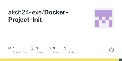 Github Aksh24 Exedocker Project Init