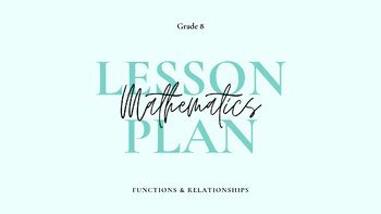 Functions Relationships Lesson Plan By Alexis Crause Tpt