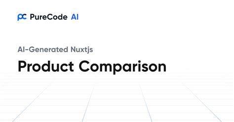 Build Smarter Nuxtjs Product Comparison With Ai
