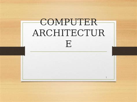Pptx Computer Architecture Overview Dokumentips