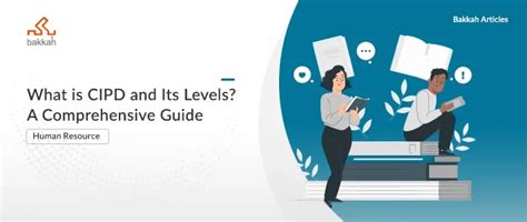 What Is CIPD And Its Levels Bakkah