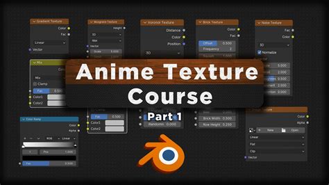 Anime Texture Course A Blender Tutorial Series Youtube