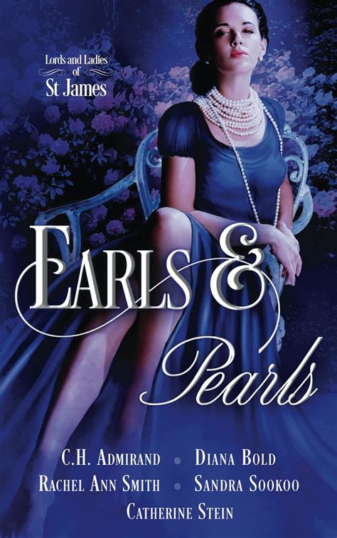 Earls And Pearls Lords And Ladies Of St James Smith Rachel Ann Sookoo Sandra Admirand C H