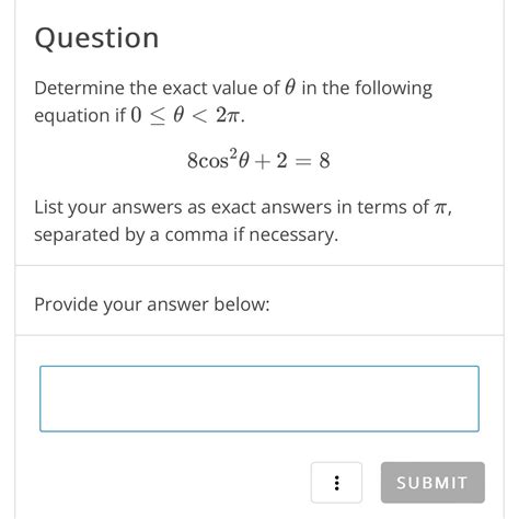 Solved Questiondetermine The Exact Value Of θ ﻿in The