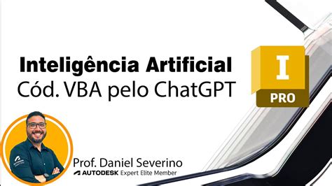 Autodesk Inventor Inteligência Artificial P Código Vba Chatgpt