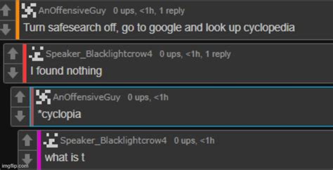 Can Someone Tell Me What This Is I Dont Wanan Accidentally Look U P Ullegal Or Smth Imgflip