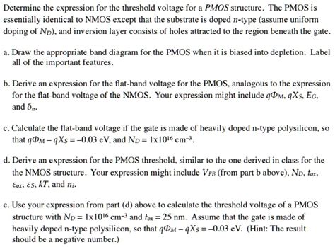 Solved Determine The Expression For The Threshold Voltage For A Pmos