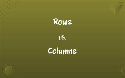 Rows Vs Columns Know The Difference