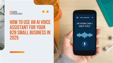 How To Use An Ai Voice Assistant For Small Business In 2025