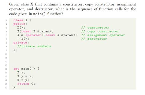 Solved Given Class X That Contains A Constructor Copy