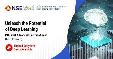 A One Of Its Kind Pg Level Advanced Certification Programme In Deep Learning Being Taught By An