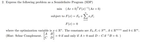 Solved 2 Express The Following Problem As A Semidefinite