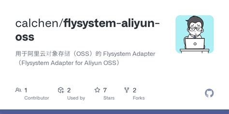 github calchen flysystem aliyun oss 用于阿里云对象存储（oss）的 flysystem