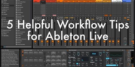 Helpful Workflow Tips For Ableton Live Video Tutorial Sonic Bloom