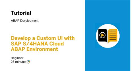 Follow This Tutorial And Learn How To Develop A Custom Ui With Sap S