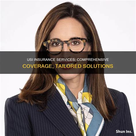 Usi Insurance Services Comprehensive Coverage Tailored Solutions