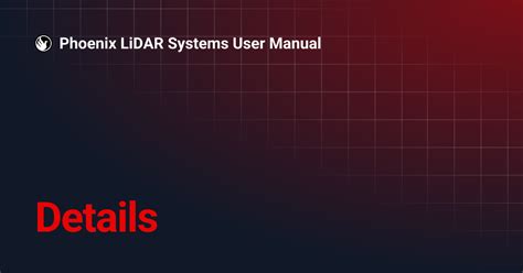 Details Phoenix Lidar Systems User Manual