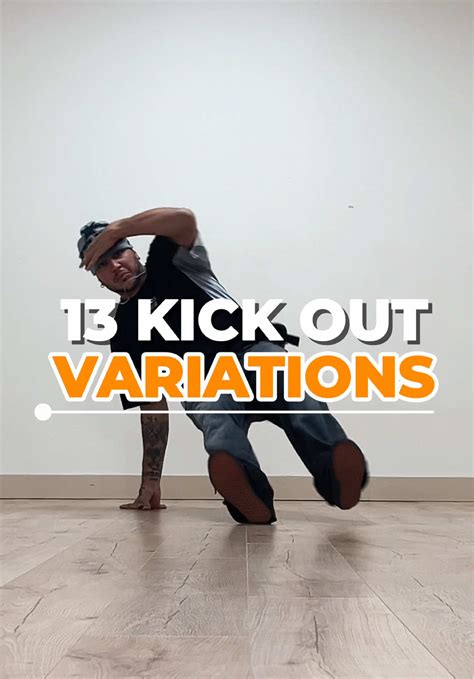 13 Creative Breakdance Kick Variations Tutorial Tiktok