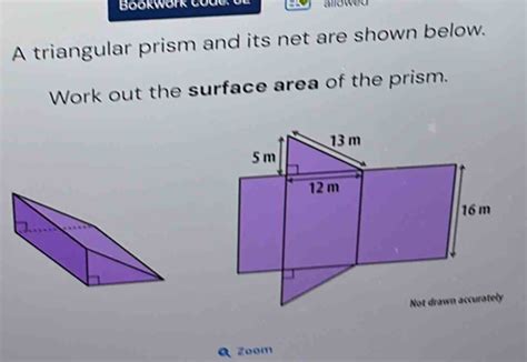 Solved Bookwork Code Allowed A Triangular Prism And Its Net Are Shown