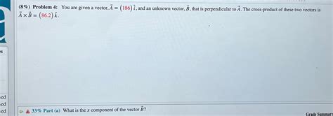 Solved 8 Problem 4 You Are Given A Vector Chegg Com
