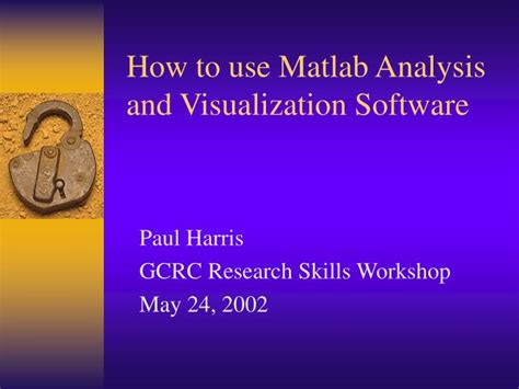 Ppt How To Use Matlab Analysis And Visualization Software Powerpoint