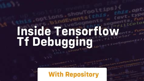 Inside Tensorflow Tf Debugging Youtube